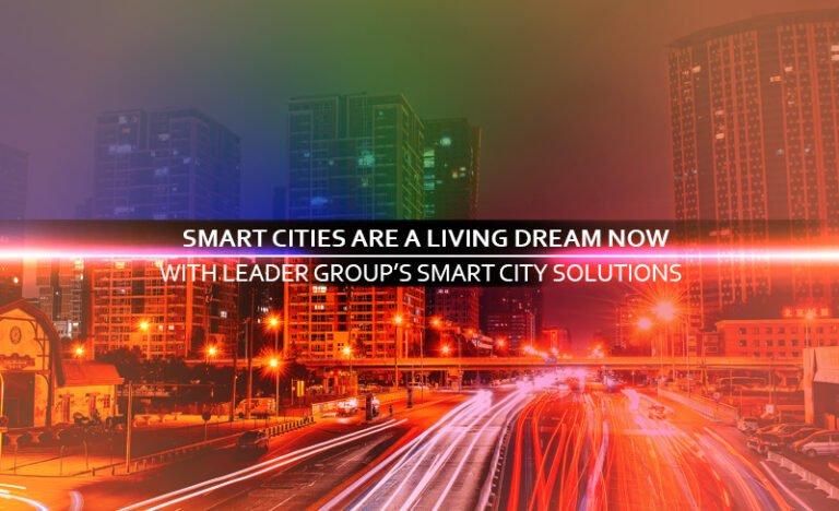 Smart City Solutions | Smart Cities Are A Living Dream Now