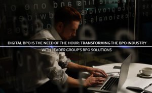 Digital BPO is the need of the hour: Transforming the BPO industry with ...